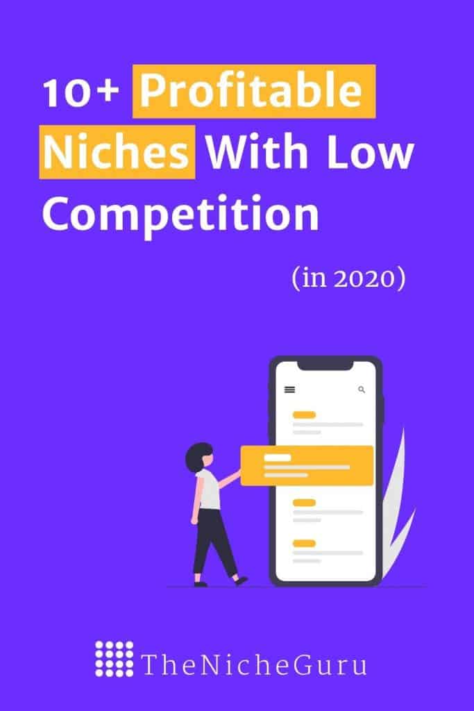 10 Profitable Niches With Low Competition, 100 Best Bub-niche Ideas ...