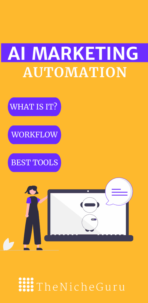 How To Leverage AI Marketing Automation (+Best Tools.) - The Niche Guru