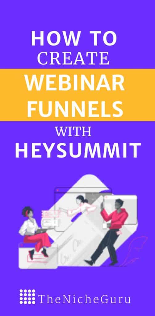 How to Create Webinar Funnels with HeySummit. - The Niche Guru